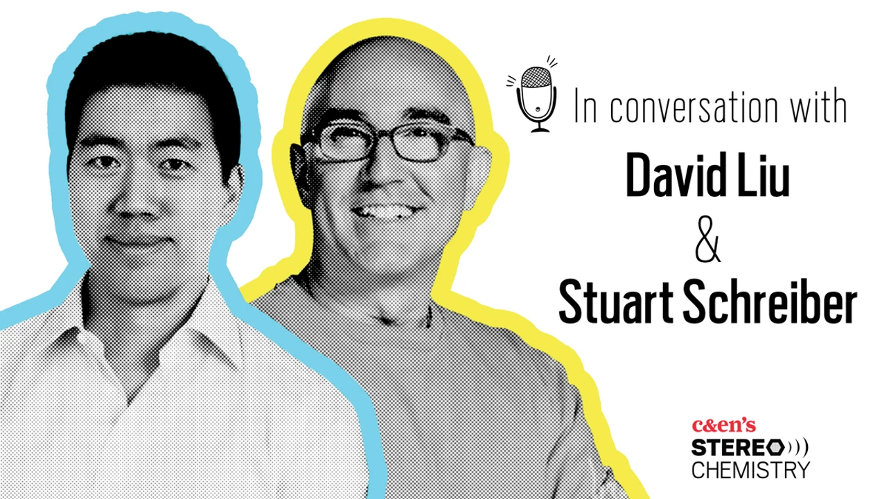 Podcast: David Liu and Stuart Schreiber on the science that motivates ...