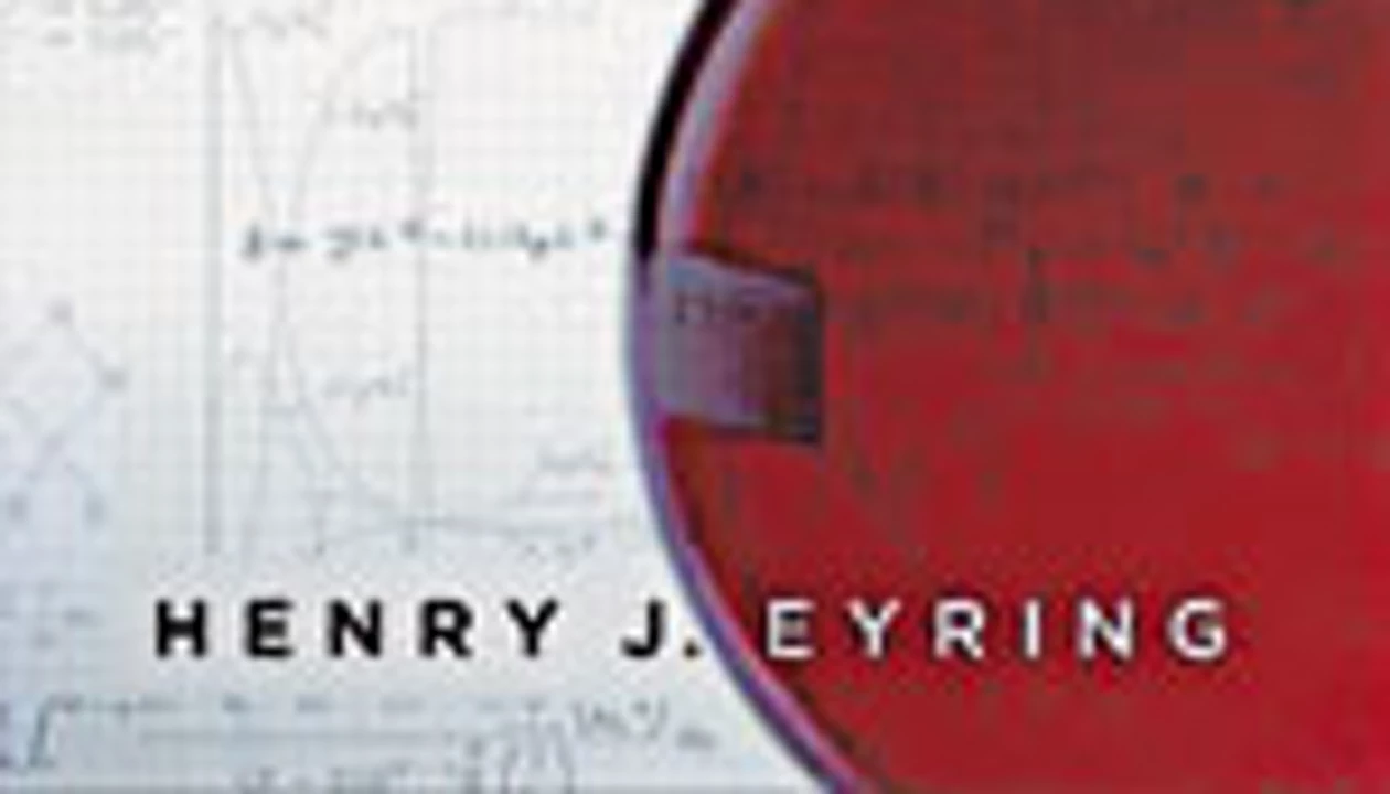 Remembering Henry Eyring