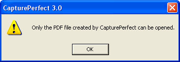 CapturePerfect 3.0 is only capable of opening files that it created.