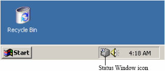 Opening the Status Window