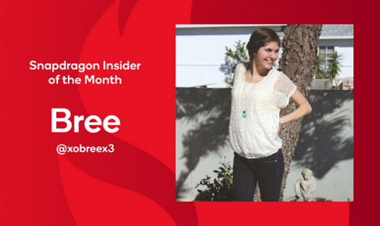 Meet Bree — the November Snapdragon Insider of the Month