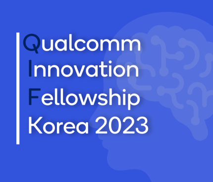 Qualcomm Innovation Fellowship South Korea 2023 | Qualcomm