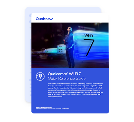 Wi-Fi 7 Chips & Tech | Next-Generation WiFi | Qualcomm