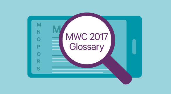 MWC 2017 Fundamentals: A Cheat Sheet | Qualcomm