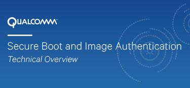 Secure boot and image authentication in mobile tech | Qualcomm