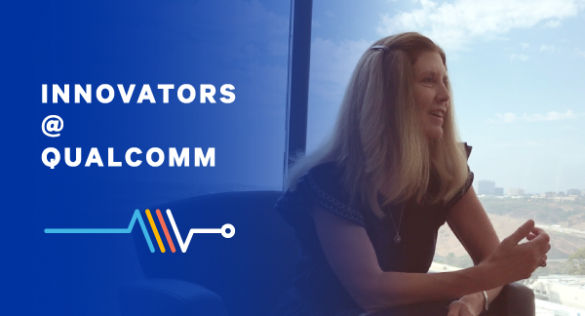 Innovators @ Qualcomm: Kim Koro