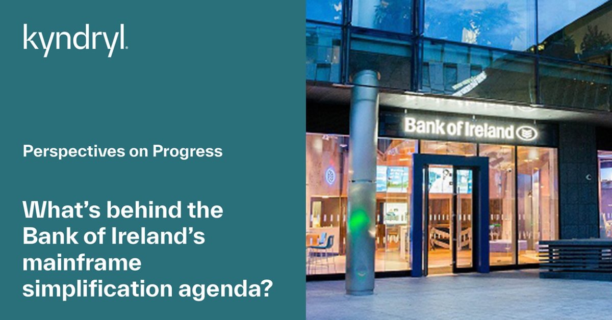 What’s behind the Bank of Ireland’s mainframe simplification agenda?