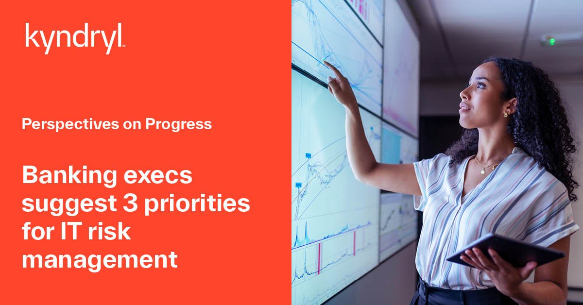 Banking execs suggest 3 priorities for IT risk management