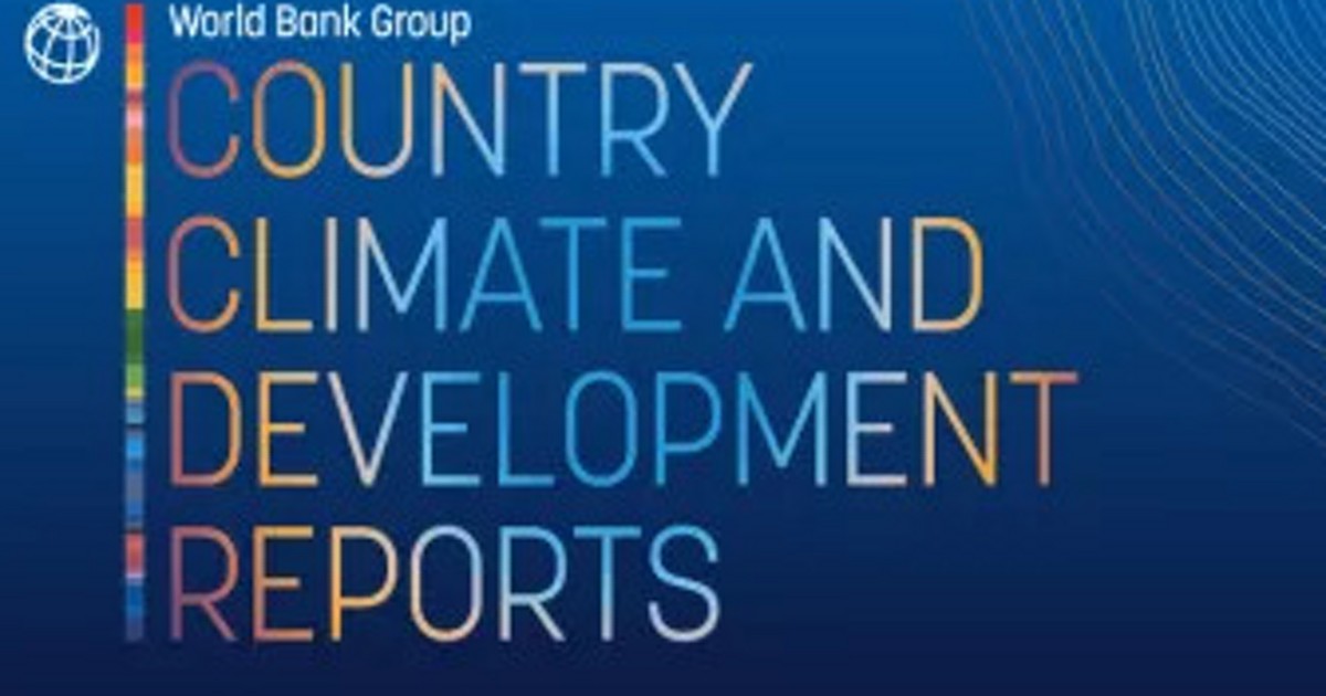 World Bank Group's Country Climate and Development Reports | World Bank ...