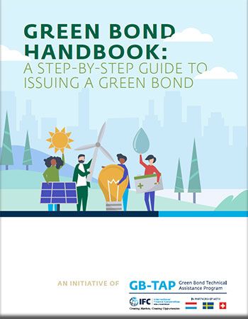 Green Bond Handbook: A Step-By-Step Guide to Issuing a Green Bond
