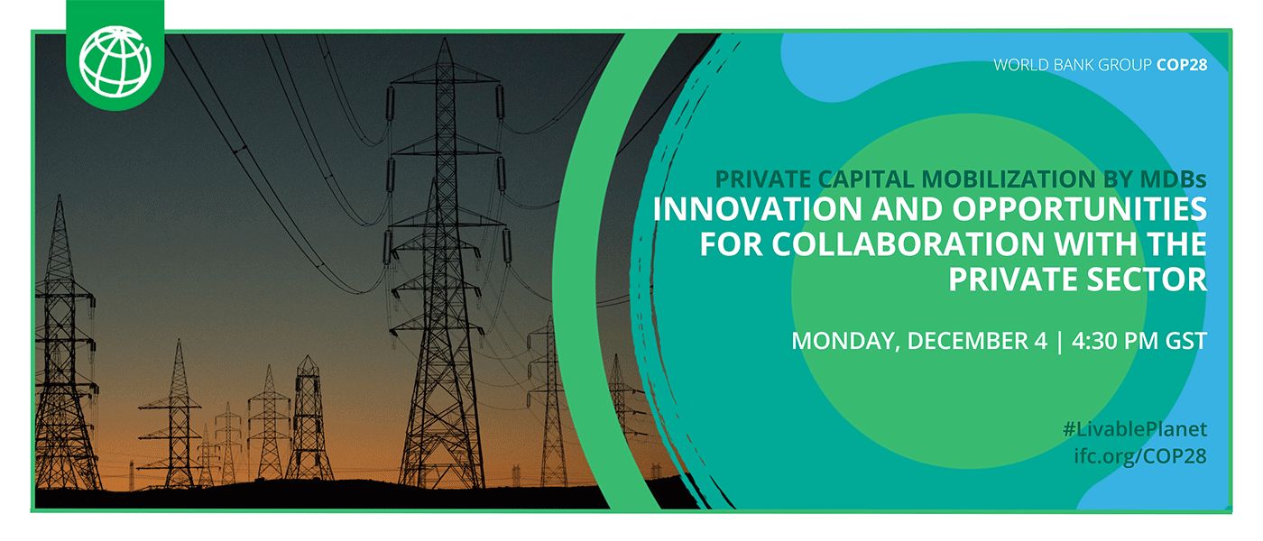 Private Capital Mobilization by MDBs: Innovations and Opportunities for ...