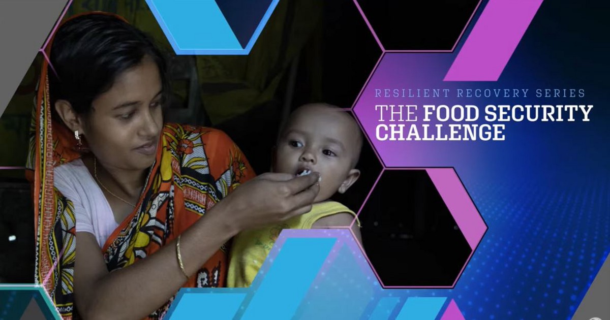 Event | Resilient Recovery Series: The Food Security Challenge | World ...