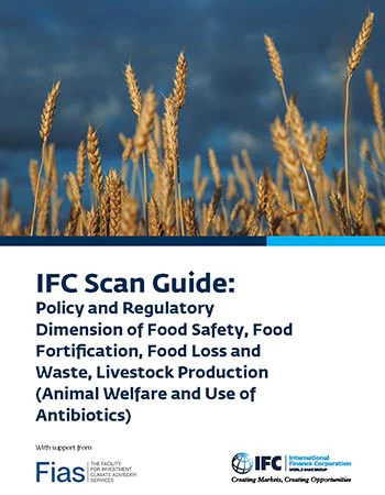 IFC Scan Guide: Policy and Regulatory Dimension of Food Safety, Food ...