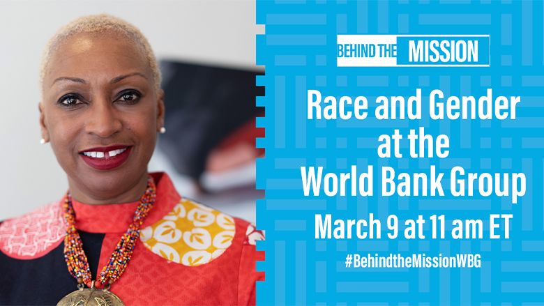 Event | Behind the Mission: Race and Inclusion at the World Bank Group ...