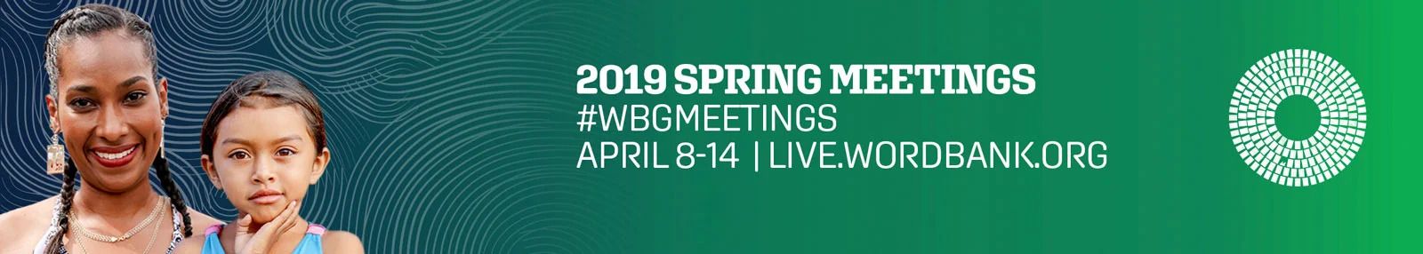 Spring Meetings 2019: World Bank Group Events | World Bank Live