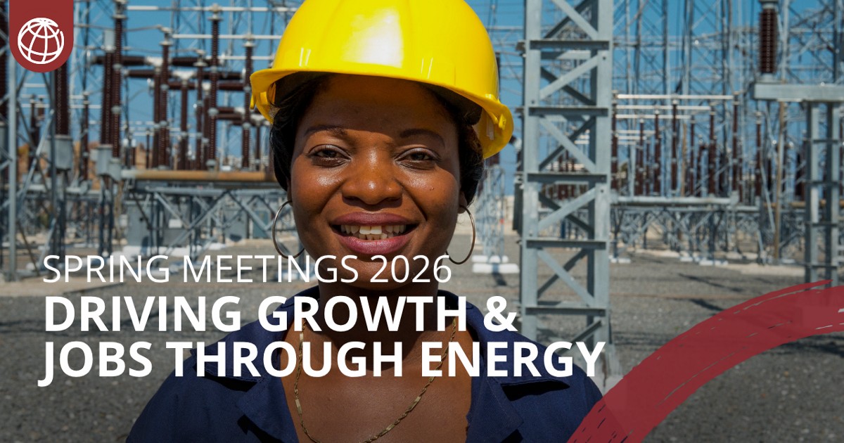 Event | Spring Meetings 2026: Driving Growth and Jobs through Energy