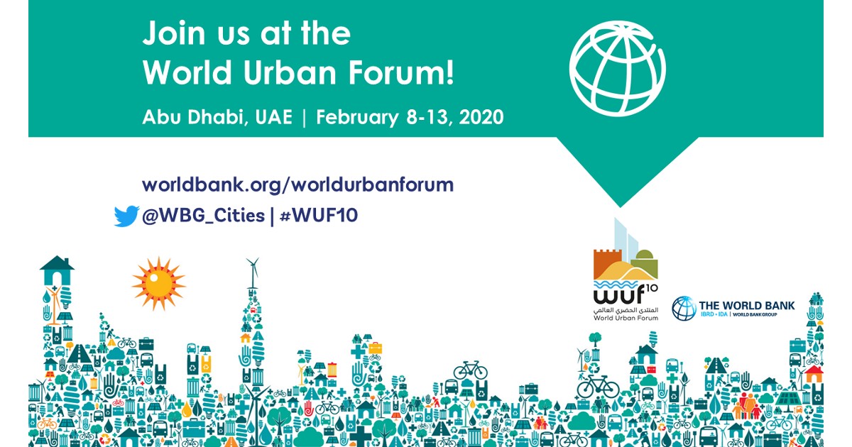 Join the World Bank at the World Urban Forum (WUF10)